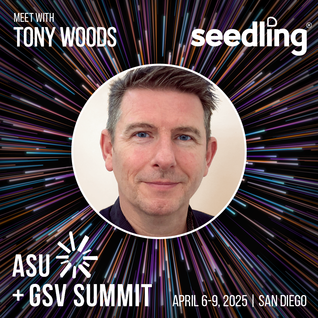 Meet Us At ASU GSV 2025 Seedling